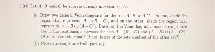 Solved 3.8 Let A,B, and C be subsets of some universal set | Chegg.com