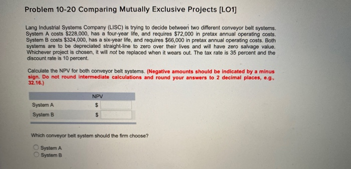 Solved Problem 10-20 Comparing Mutually Exclusive Projects | Chegg.com