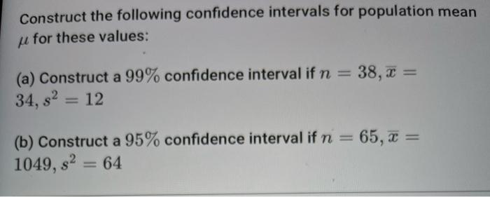 Solved Construct the following confidence intervals for | Chegg.com
