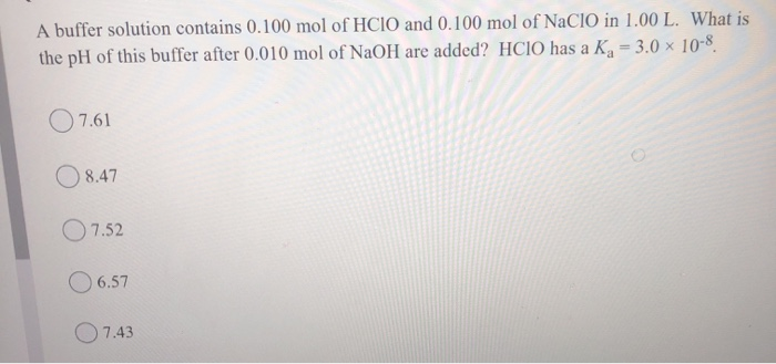 Solved A buffer solution contains 0.100 mol of HCIO and | Chegg.com