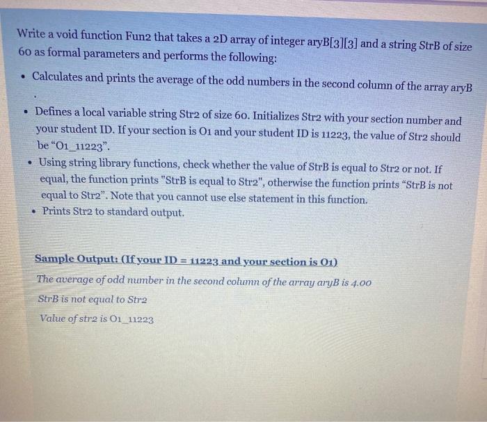 Solved Write a void function Fun2 that takes a 2D array of | Chegg.com