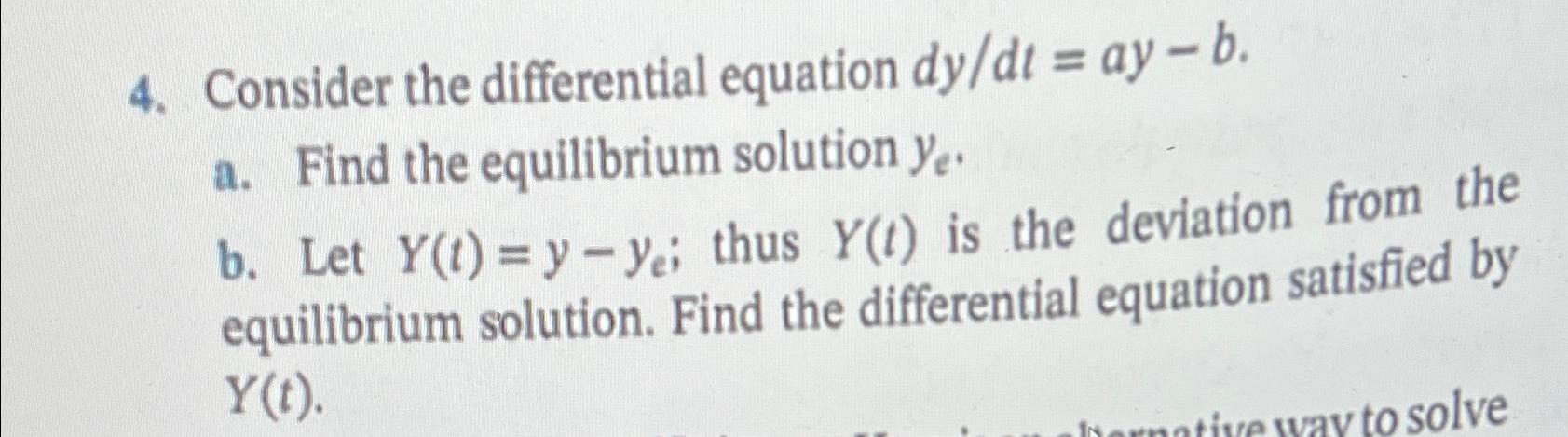 Solved Consider the differential equation dydt=ay-b.a. ﻿Find | Chegg.com