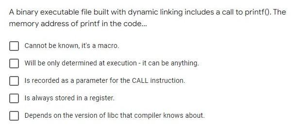 Solved A Binary Executable File Built With Dynamic Linking