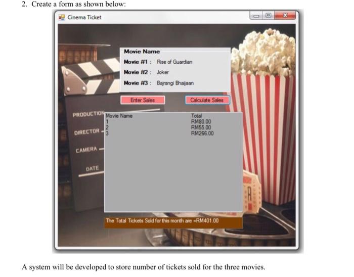 Solved 2. Create a form as shown below: Cinema Ticket Movie | Chegg.com