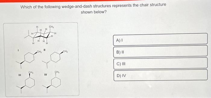 Which of the following wedge-and-dash structures | Chegg.com