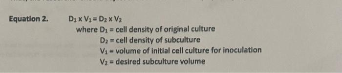 Solved Adjustment of Culture Cell Density 11) Use Equation 2 | Chegg.com