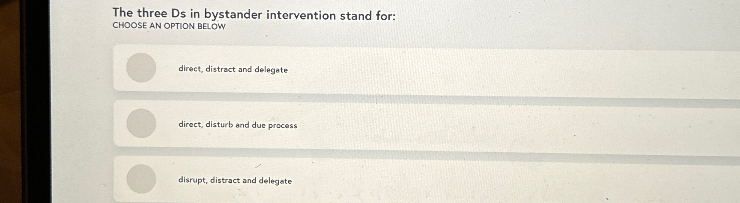 Solved The three Ds in bystander intervention stand | Chegg.com