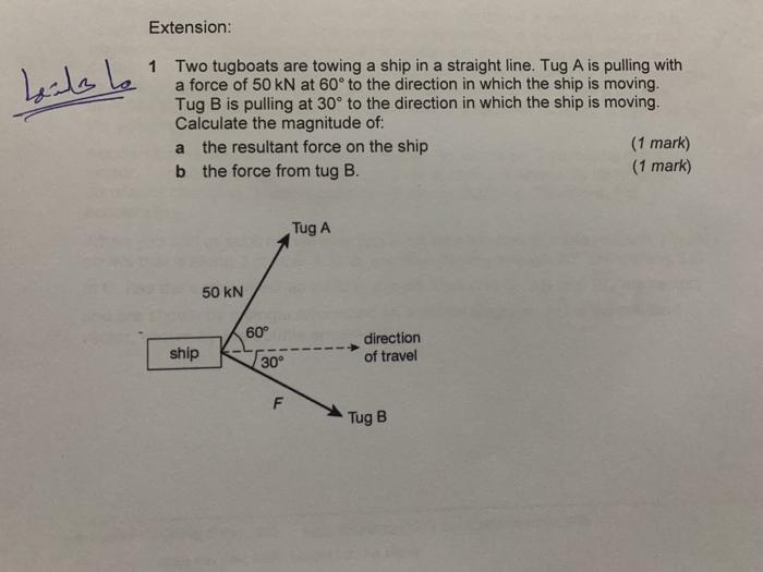 Solved Extension: ما عليها 1 Two tugboats are towing a ship | Chegg.com