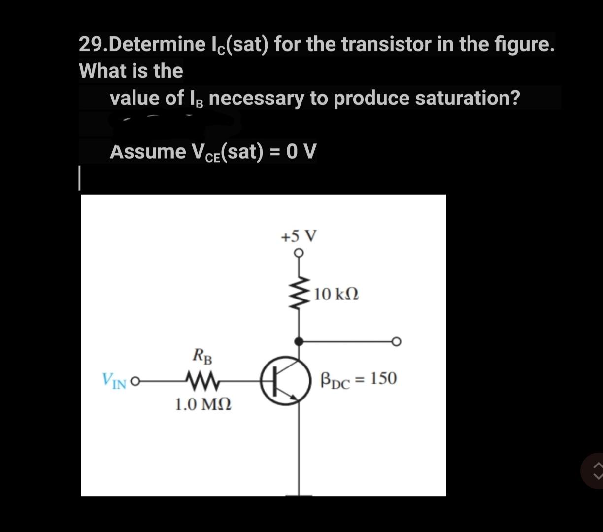 Solved Determine Ic (sat) ﻿for the transistor in the figure. | Chegg.com