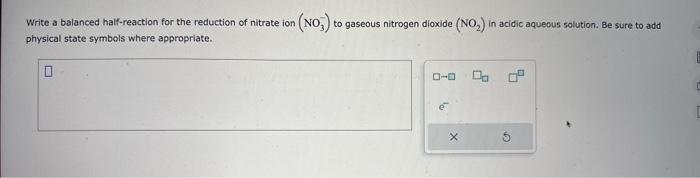 Solved Write a balanced half-reaction for the reduction of | Chegg.com