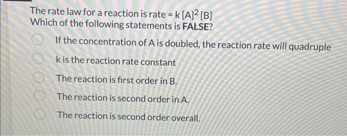 Solved The rate law for a reaction is rate =k[A]2[B] Which | Chegg.com