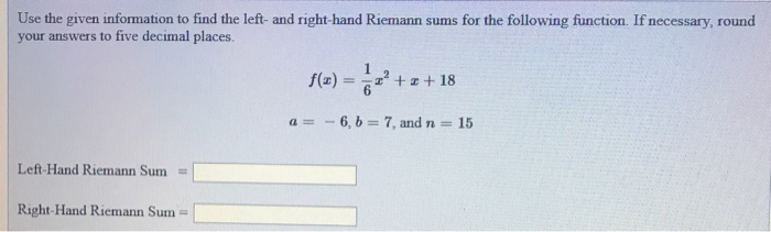 Solved Use the given information to find the left- and | Chegg.com