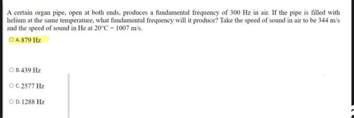 Solved A certain organ pipe, open at both ends, produces a | Chegg.com