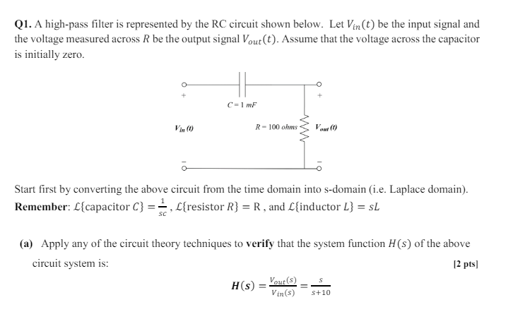 Solved Q1. ﻿A high-pass filter is represented by the RC | Chegg.com