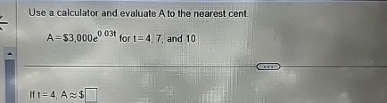 Use a calculator and evaluate A to the nearest | Chegg.com