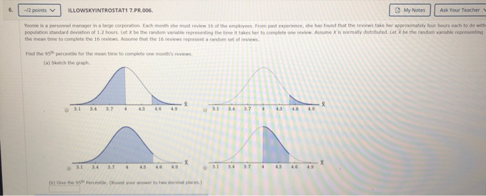 Solved - 2 points v ILLOWSKYINTROSTAT1 7.PR.006. My Notes | Chegg.com Solved - 2 points v ILLOWSKYINTROSTAT1 7.PR.006. My Notes | Chegg.com