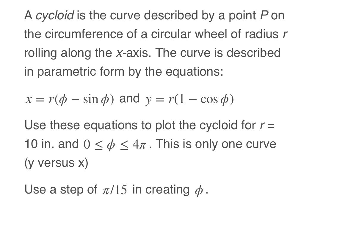 Can youplease help me solve using matlab.A cycloid is | Chegg.com
