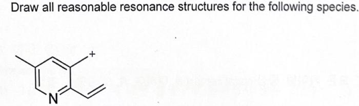 Solved Draw all reasonable resonance structures for the | Chegg.com Solved Draw all reasonable resonance structures for the | Chegg.com