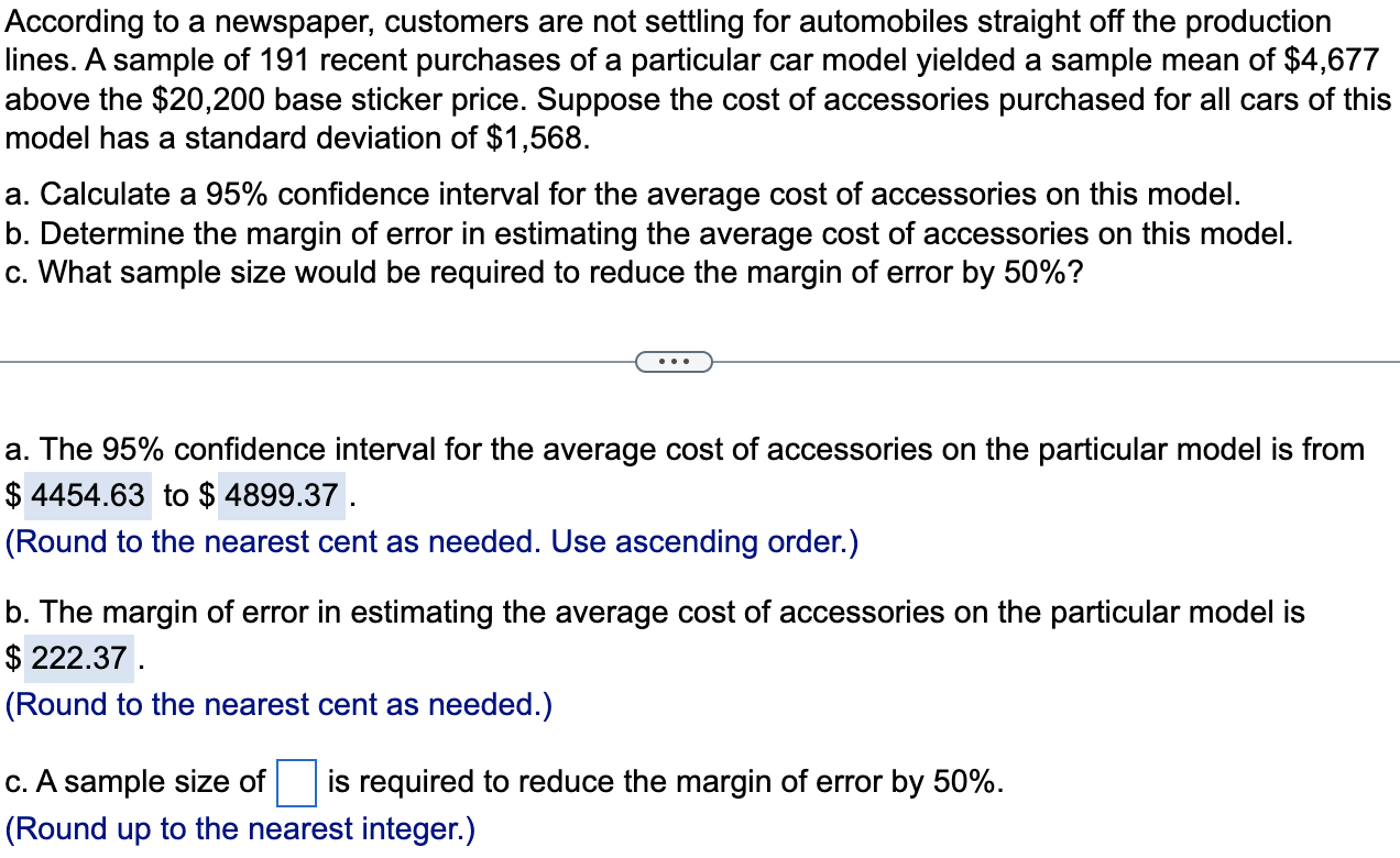 Solved c. ﻿A sample size of is required to reduce the margin | Chegg.com
