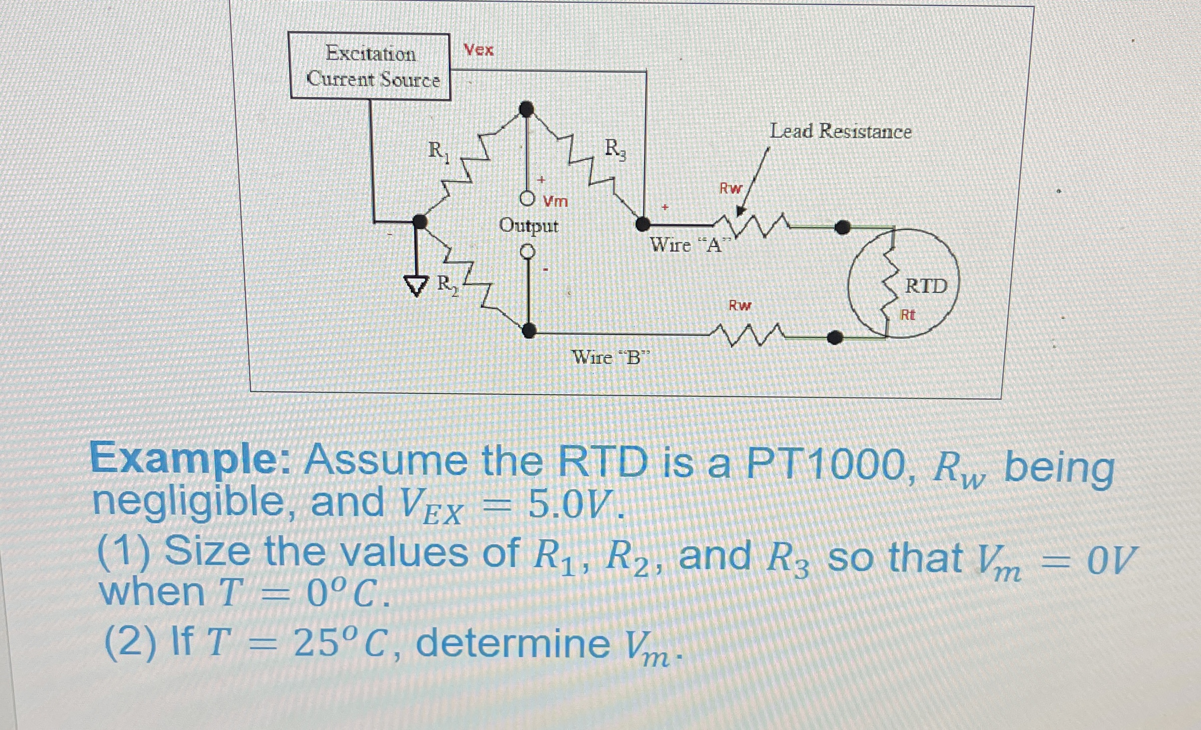 Solved Example: Assume the RTD is a PT1000, Rw | Chegg.com