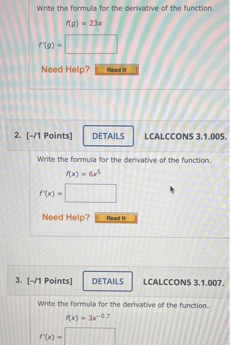 Solved Write the formula for the derivative of the function. | Chegg.com