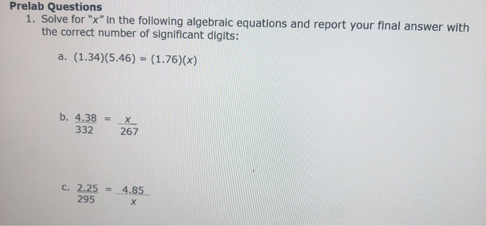 Solved Prelab Questions 1. Solve for "x" in the following | Chegg.com
