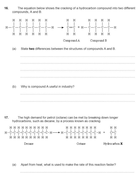 Solved 16. The equation below shows the cracking of a | Chegg.com