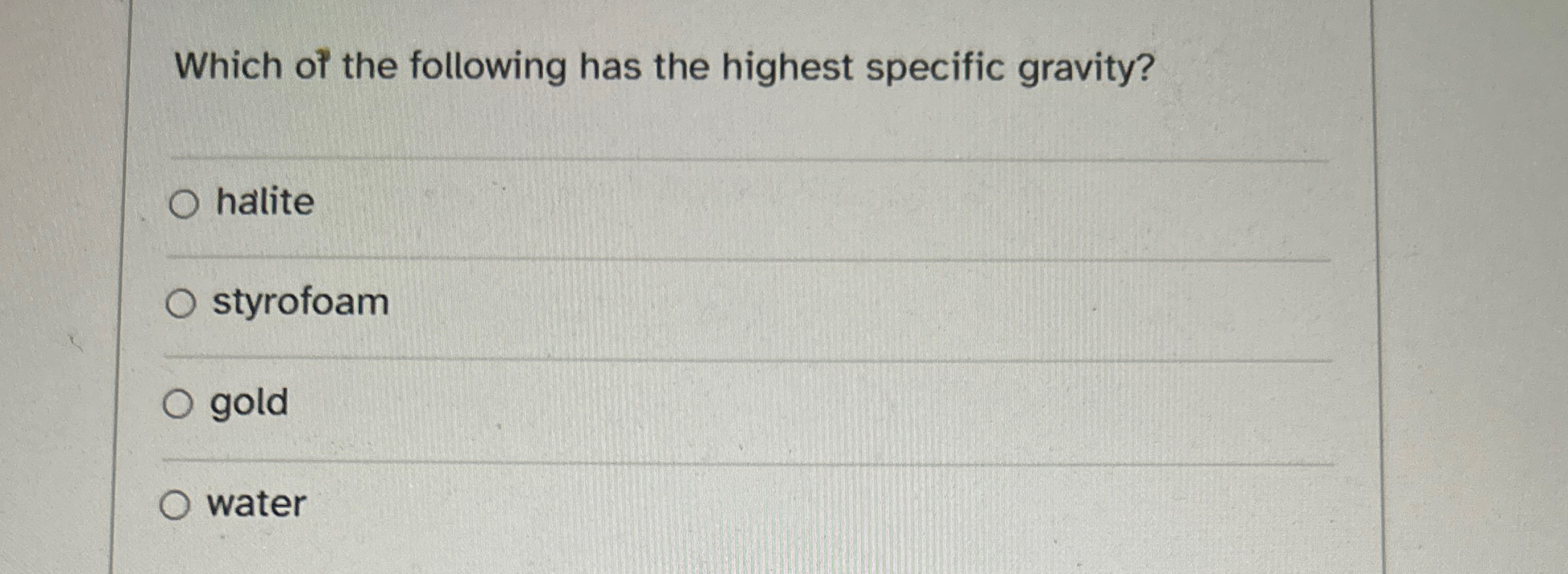 Solved Which of the following has the highest specific | Chegg.com