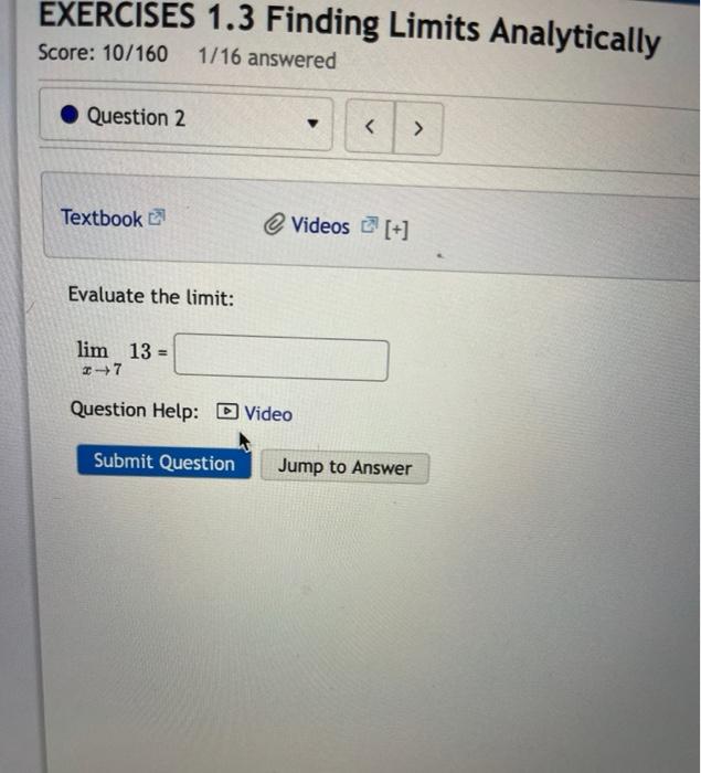 Solved EXERCISES 1.3 Finding Limits Analytically Score: | Chegg.com