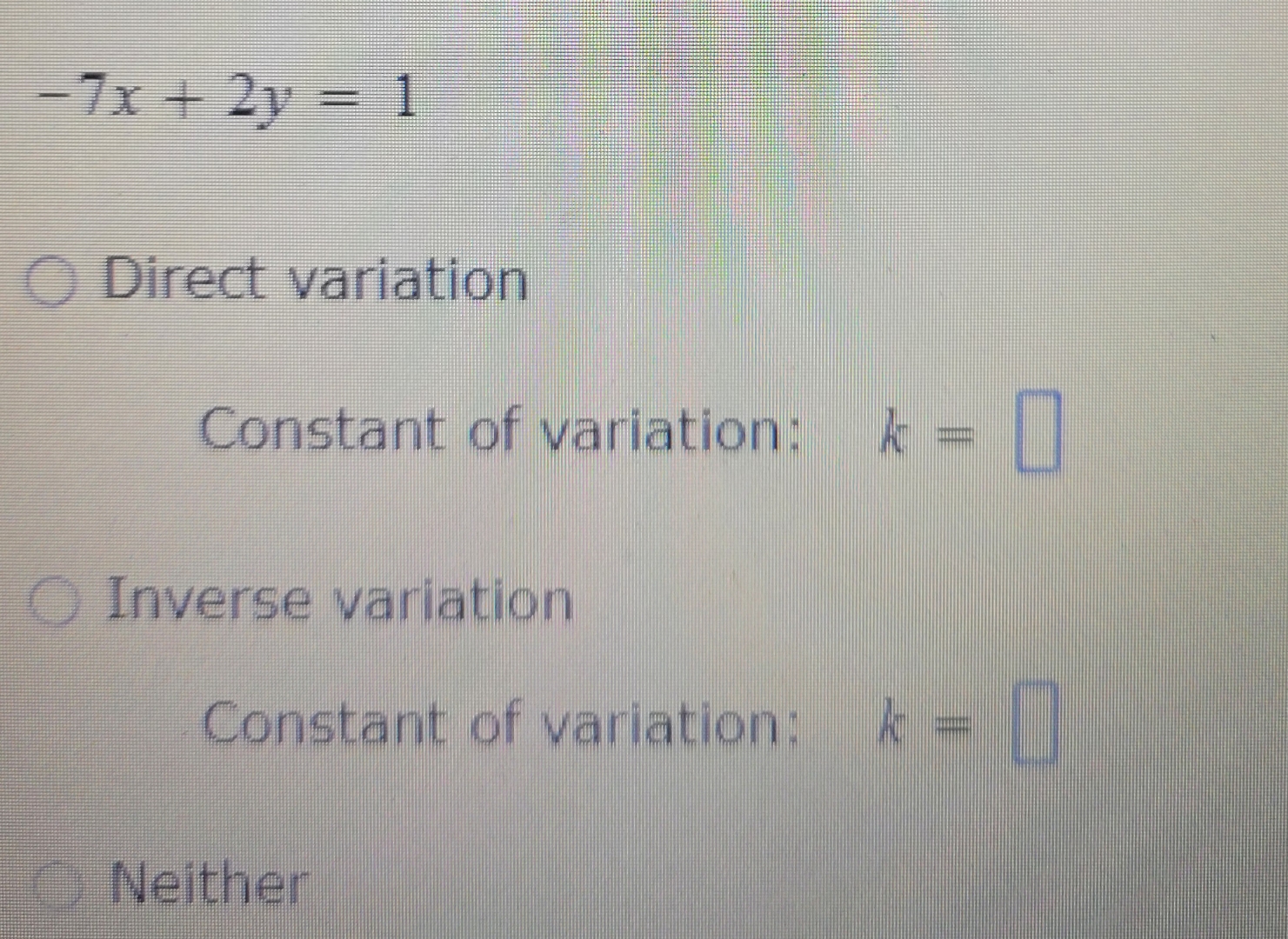 Solved -7x+2y=1Direct variationConstant of variation: | Chegg.com