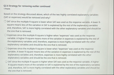 Solved Q2.6 ﻿Strategy for removing outlier continued1 | Chegg.com