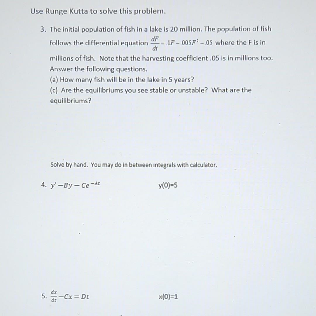 Solved Use Runge Kutta to solve this problem. 3. The initial | Chegg.com