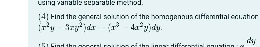 Solved Using Variable Separable Method 4 Find The General 