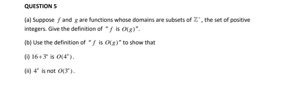 Solved QUESTION 5 (a) Suppose fand g are functions whose | Chegg.com