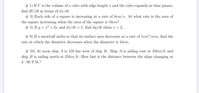 Solved # 1) If V is the volume of a cube with edge length x | Chegg.com