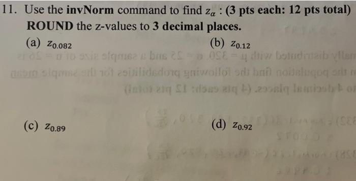 Solved 11. Use the invNorm command to find za: (3 pts each: | Chegg.com