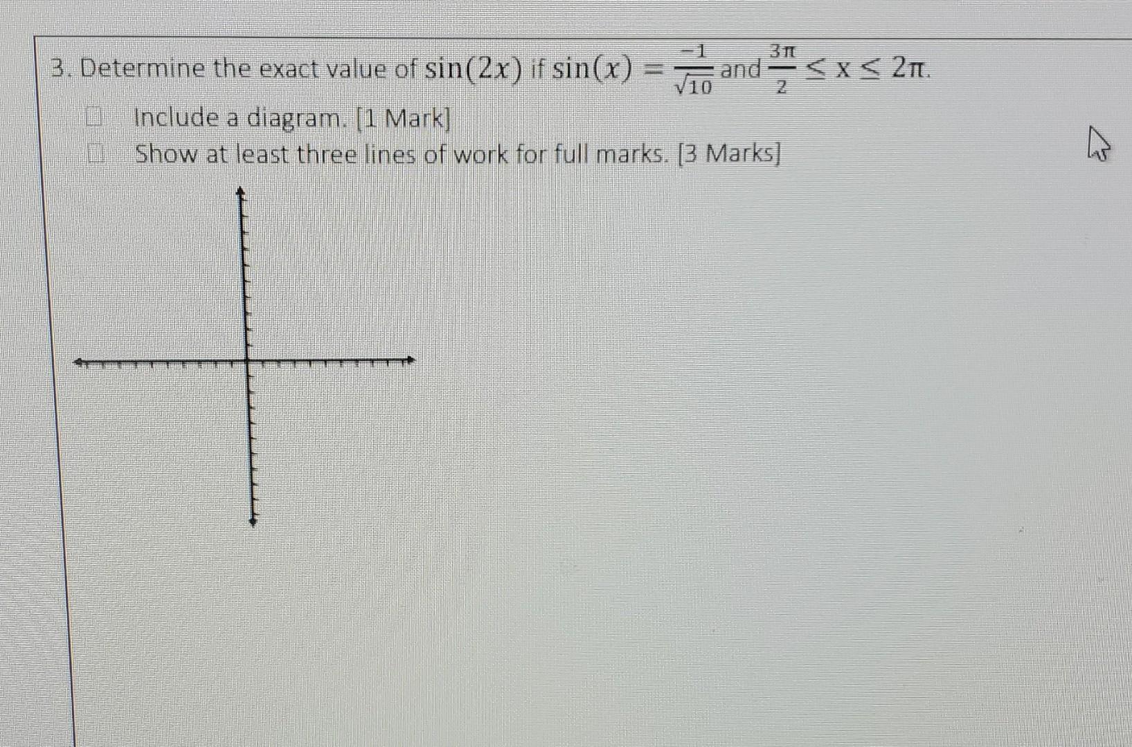 Solved 3. Determine the exact value of sin(2x) if | Chegg.com
