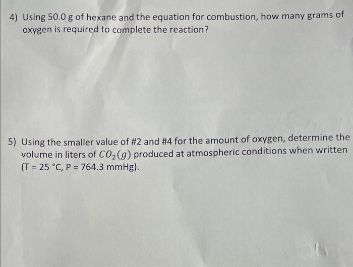 Solved 4) Using 50.0 g of hexane and the equation for | Chegg.com