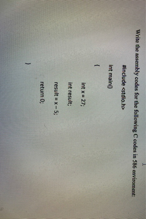 Solved Write the assembly codes for the following C codes in | Chegg.com