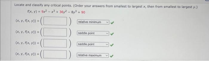 Solved Locate and classify any critical points. (Order your | Chegg.com