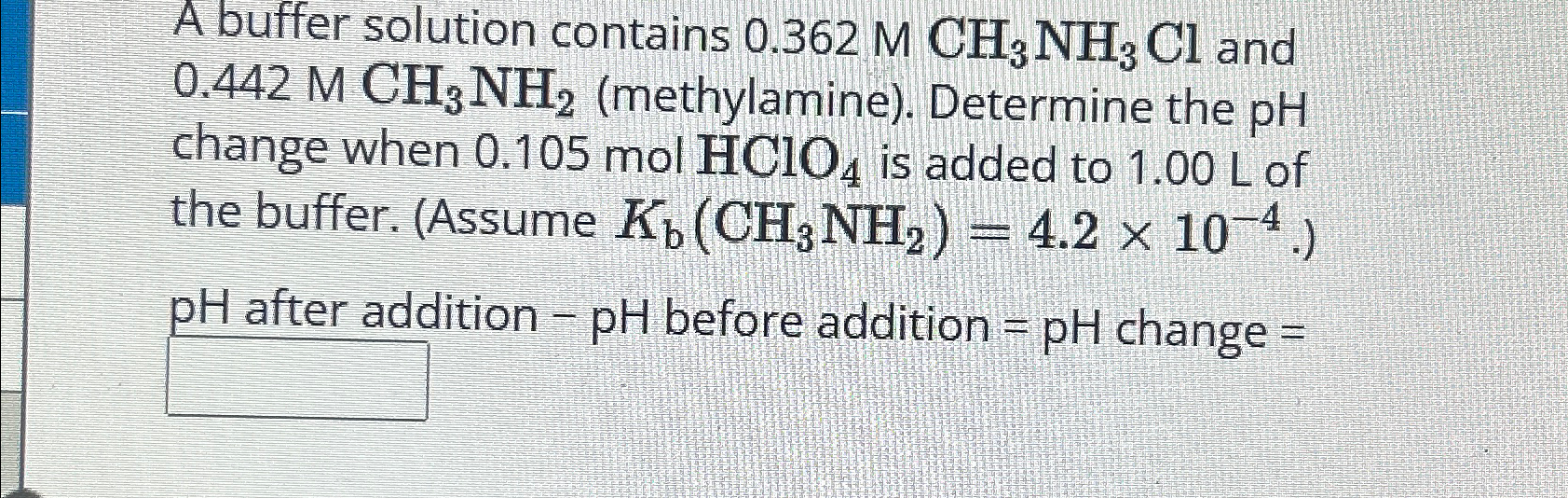 Solved A buffer solution contains 0.362MCH3NH3Cl ﻿and | Chegg.com