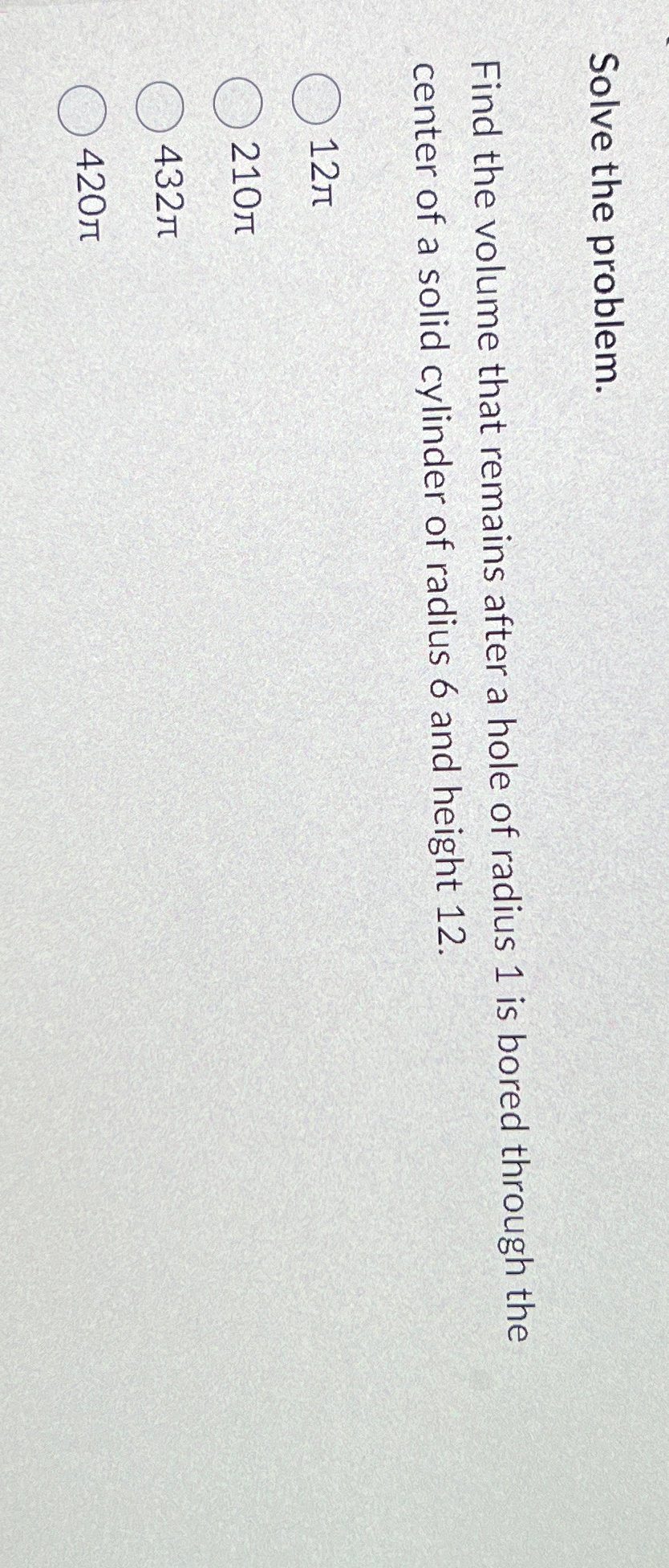 Solved Solve the problem.Find the volume that remains after | Chegg.com