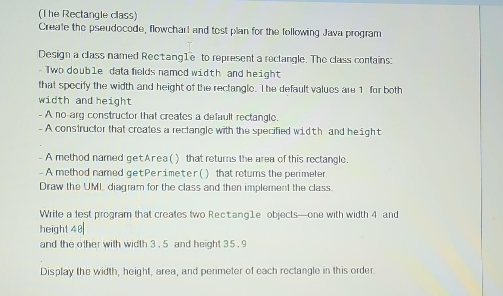 Solved (The Rectangle class) Create the pseudocode, | Chegg.com Solved (The Rectangle class) Create the pseudocode, | Chegg.com
