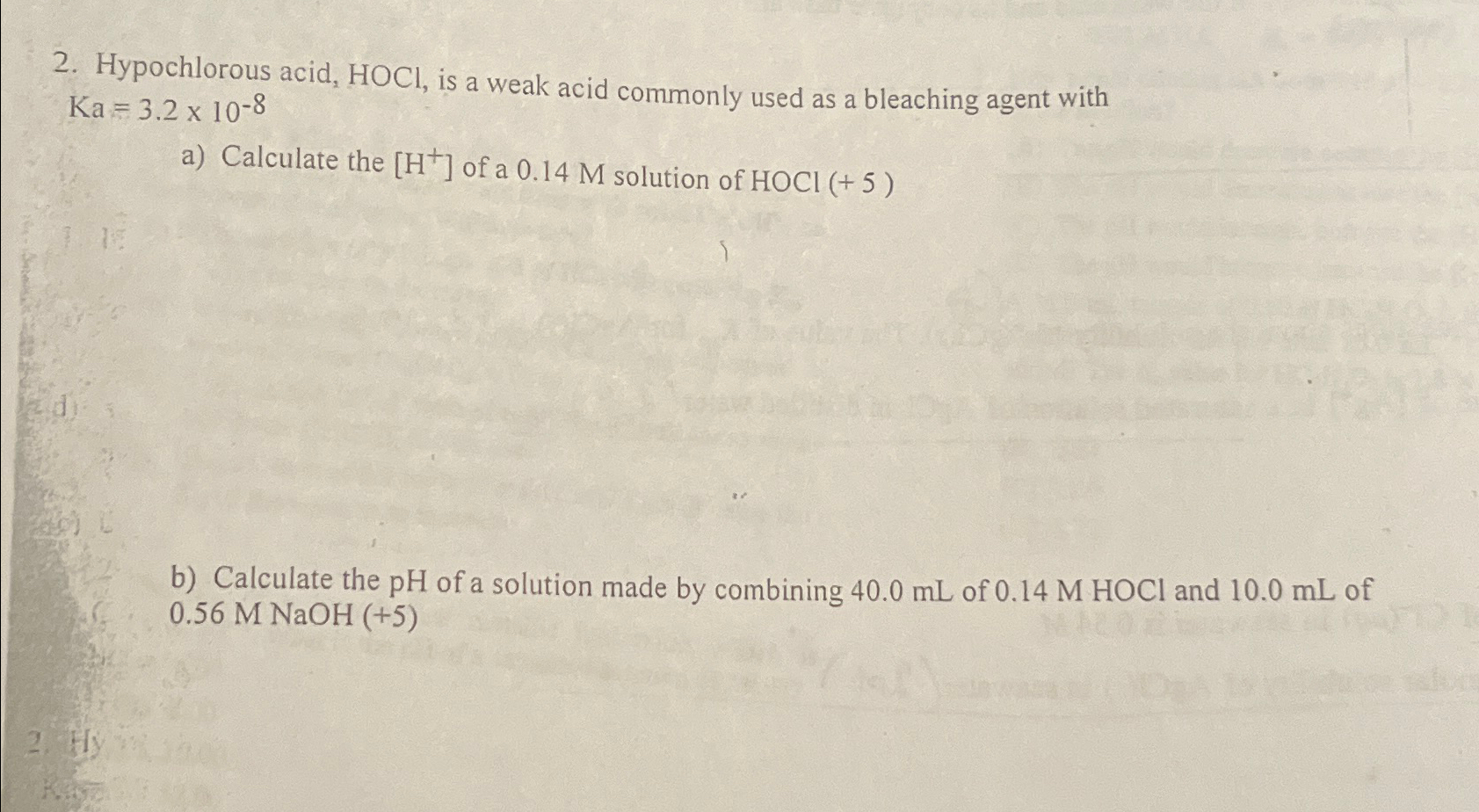 Solved Hypochlorous acid, HOCl, is a weak acid commonly used | Chegg.com