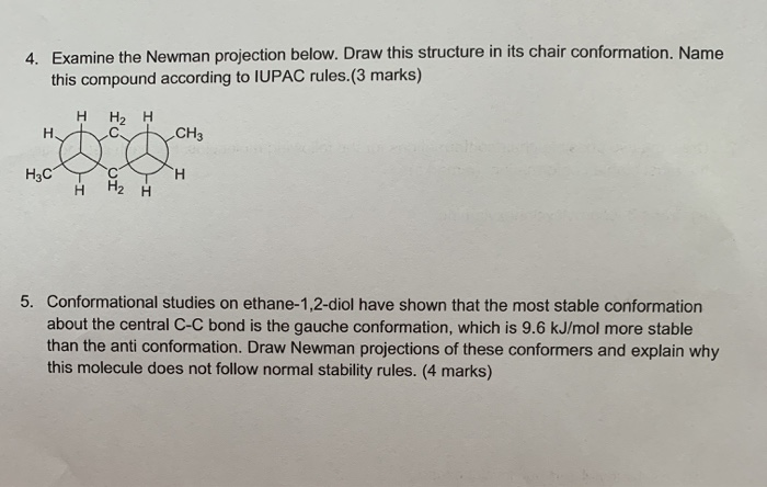 Solved 4. Examine the Newman projection below. Draw this | Chegg.com