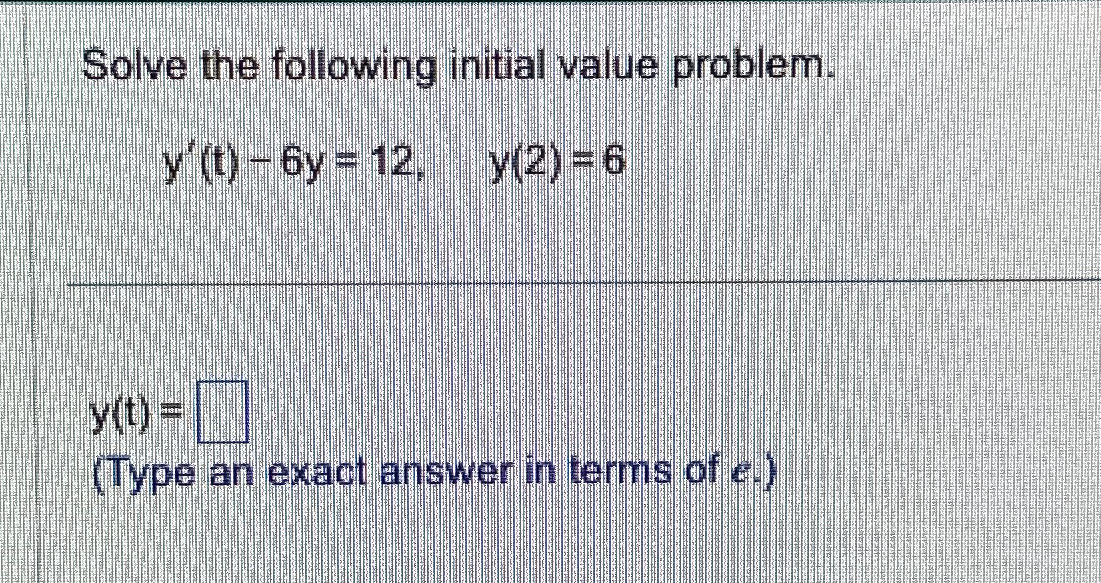 Solved Solve the following initial value | Chegg.com