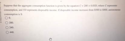 Solved Suppose that the aggregate consumption function is | Chegg.com