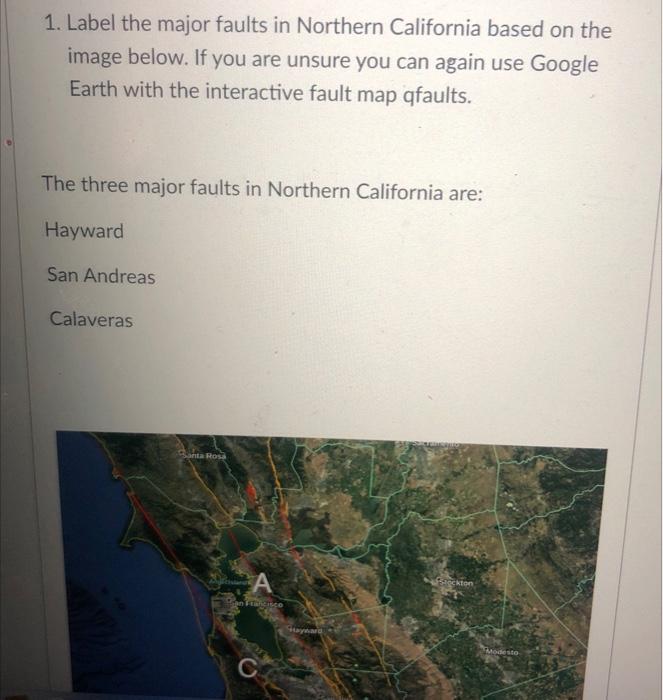 Solved 1. Label the major faults in Northern California | Chegg.com