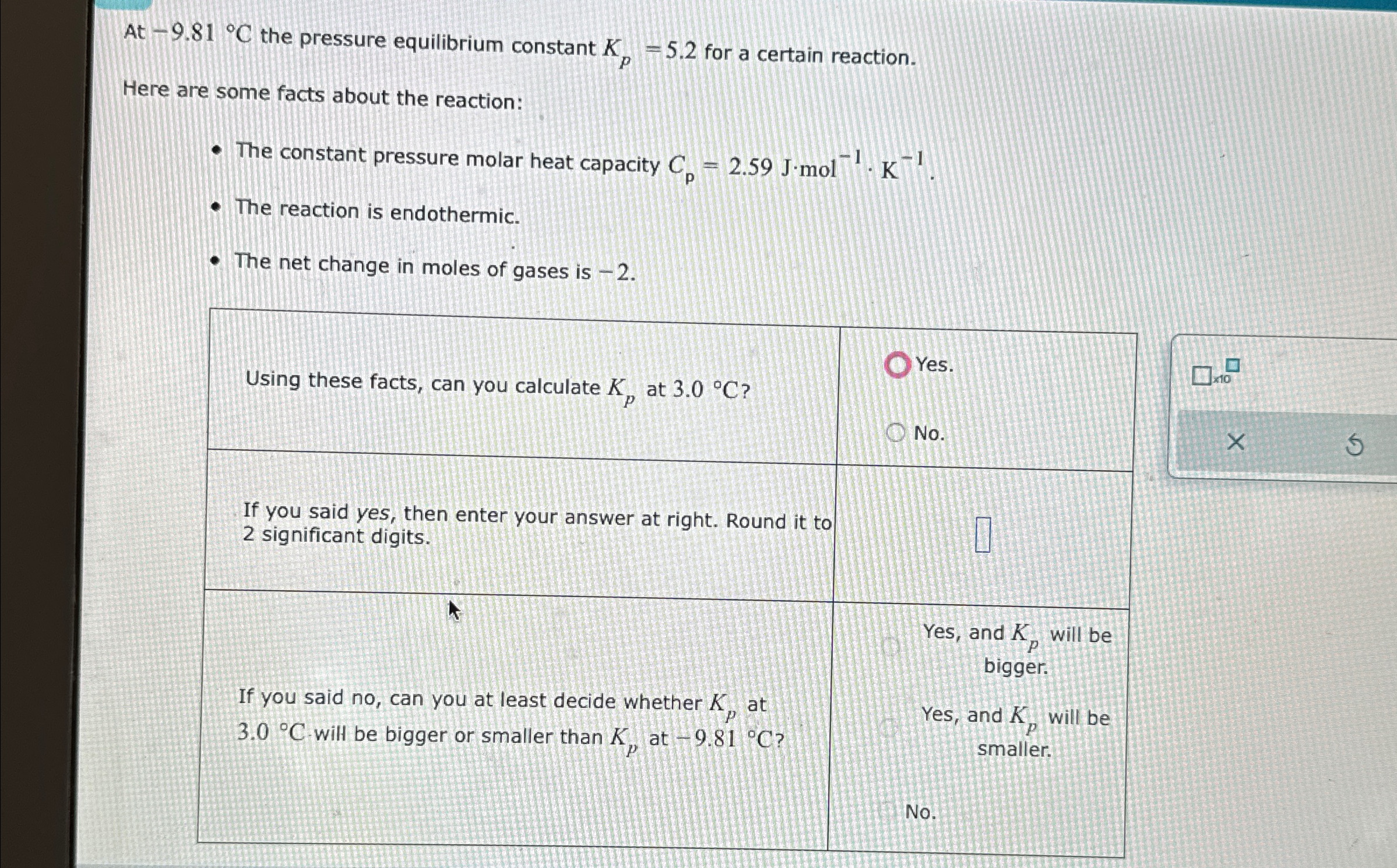 Solved At -9.81°C ﻿the pressure equilibrium constant Kp=5.2 | Chegg.com