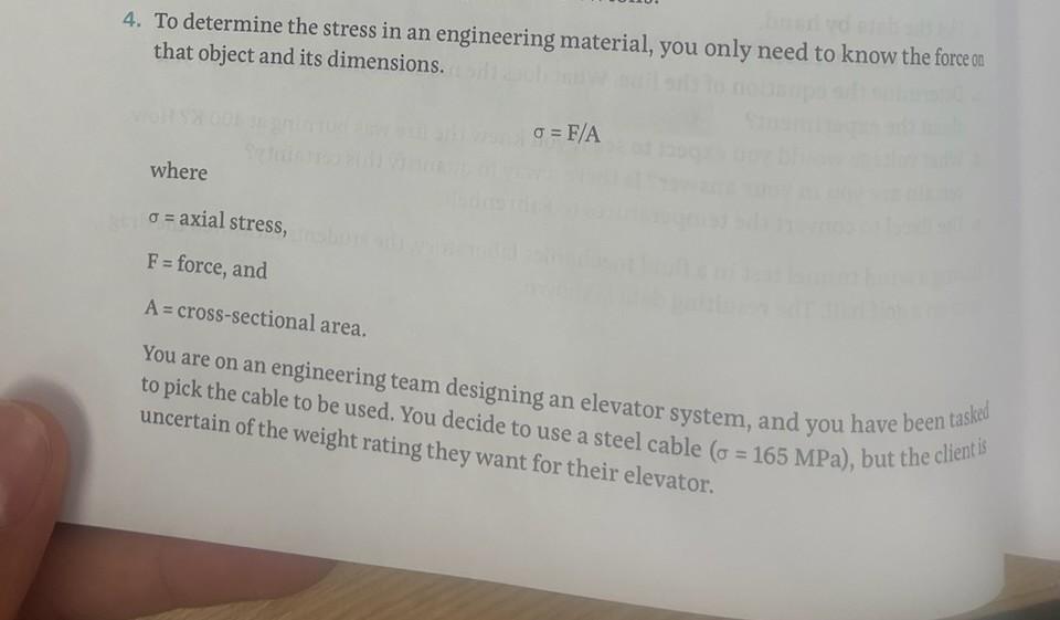 Solved 4. To determine the stress in an engineering | Chegg.com